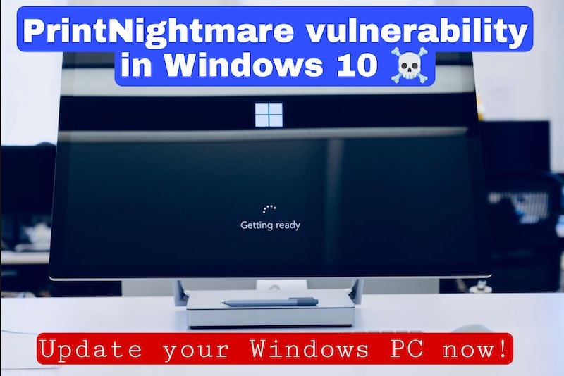 PrintNightmare安全漏洞：微软敦促用户立即更新Windows